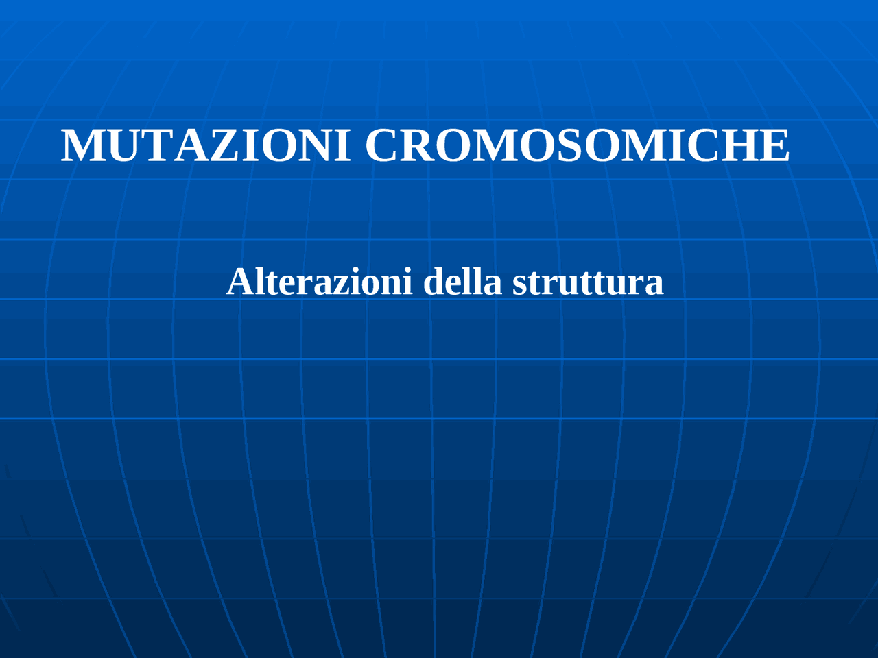 Mutazioni Cromosomiche Docsity