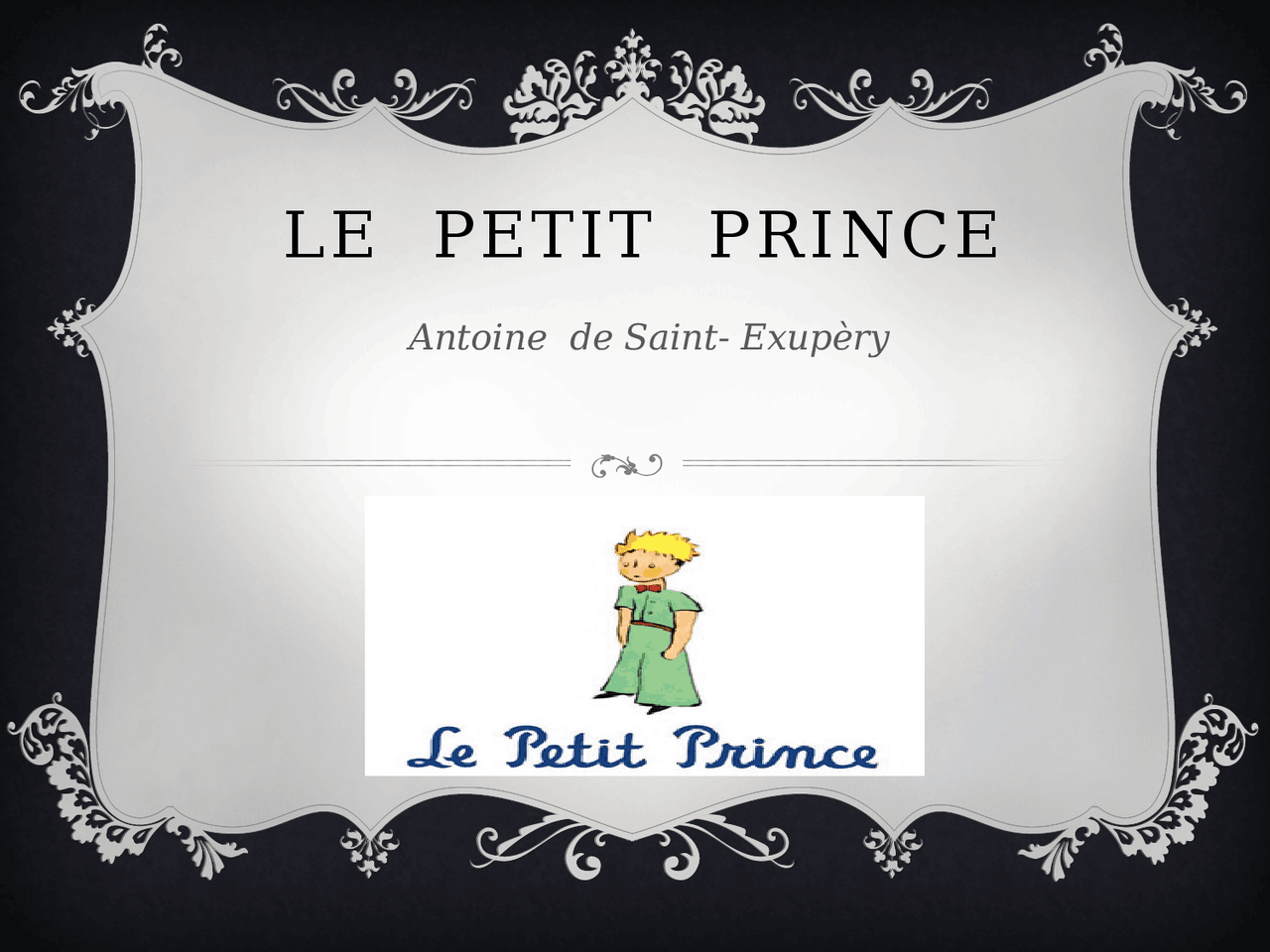 Le Petit Prince, Antoine de Saint- Exupèry - Docsity