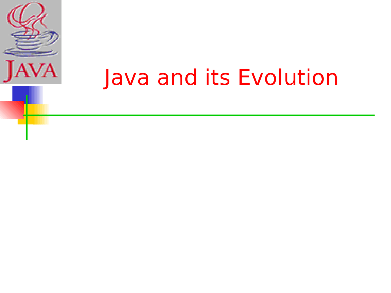 Java and its Evolution - Docsity