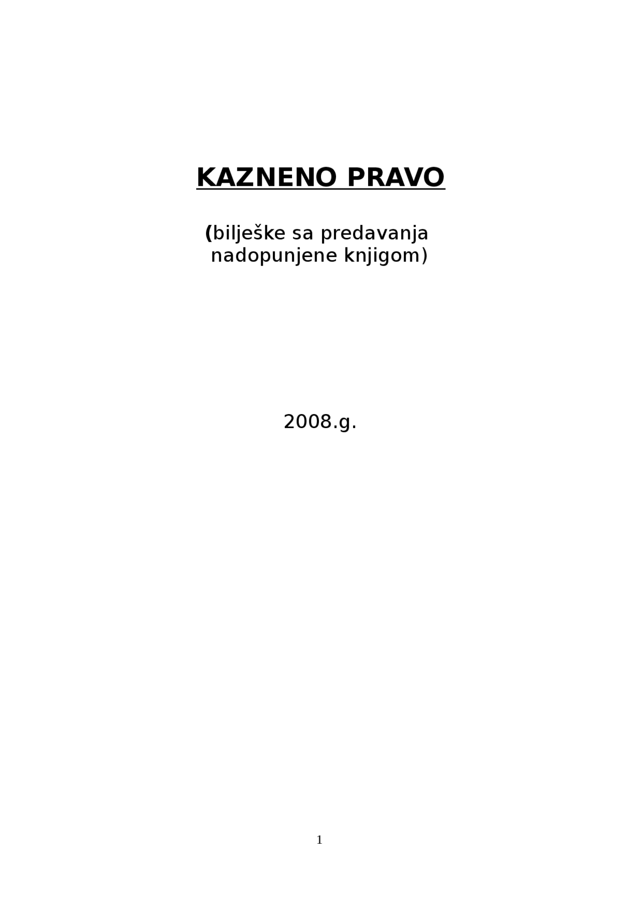 Kazneno pravo: teorije, glavni elementi, kazneni zakon RH | Skripte ...