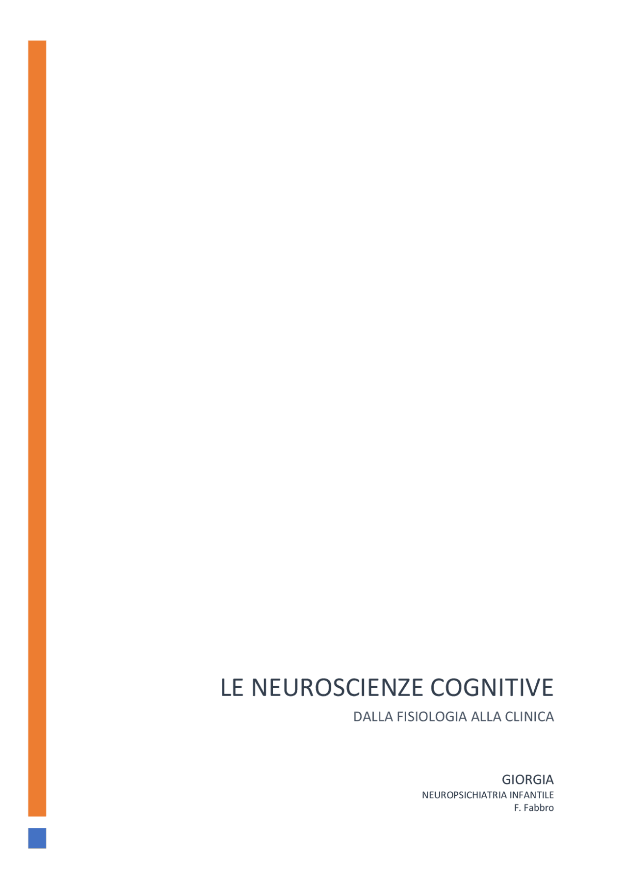 Riassunto Del Manuale Le Neuroscienze Cognitive Docsity