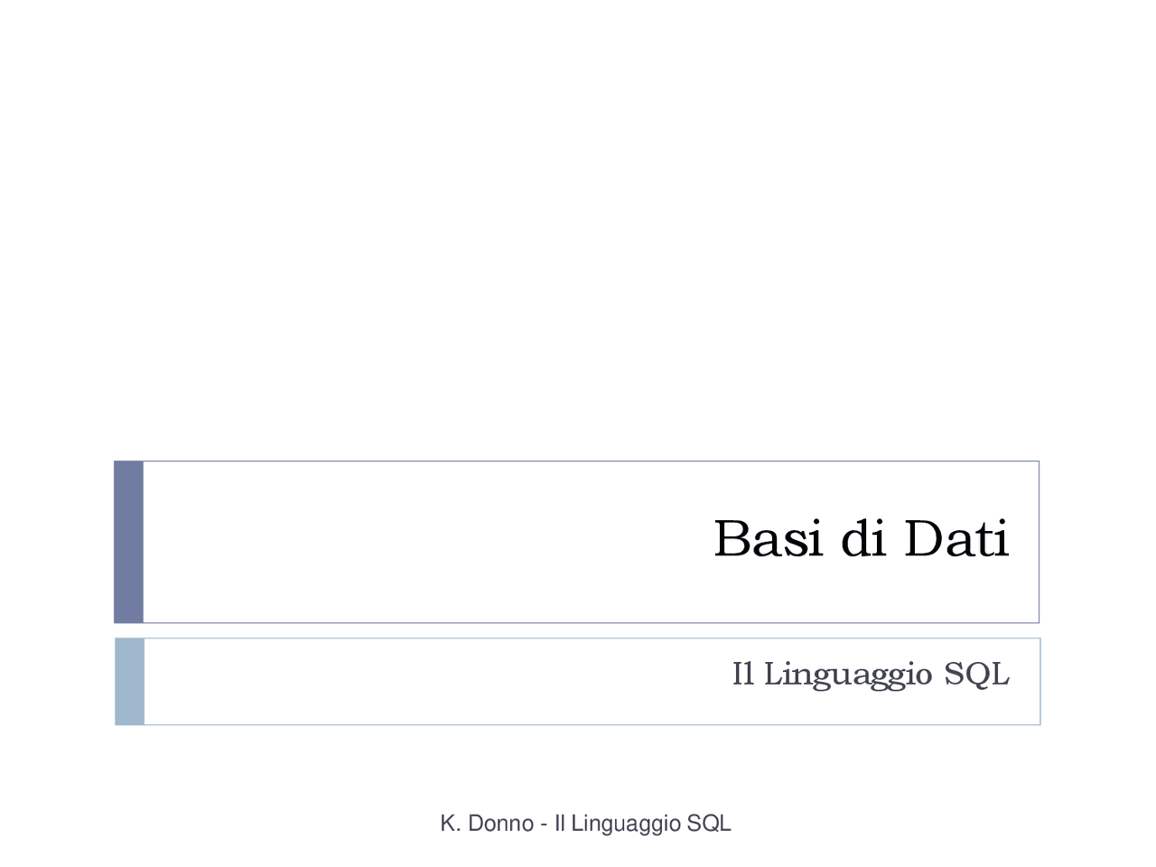 Il linguaggio SQL: nozioni essenziali | UniCusano - Docsity
