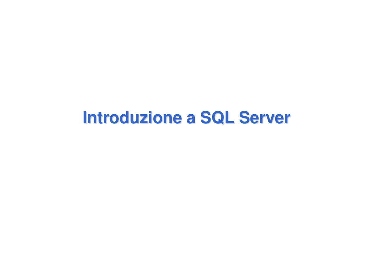 Introduzione a SQL Server: architettura - Docsity