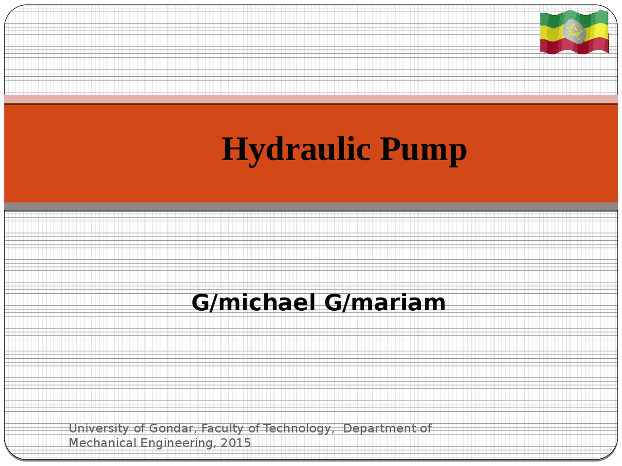 Fluid power system which is the hydraulic and pneumatic system - Docsity