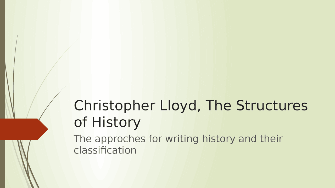 Christopher Lyod, The structures of history - Docsity