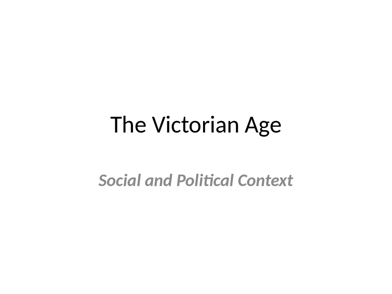 VICTORIAN AGE SOCIAL CONTEXT - Docsity