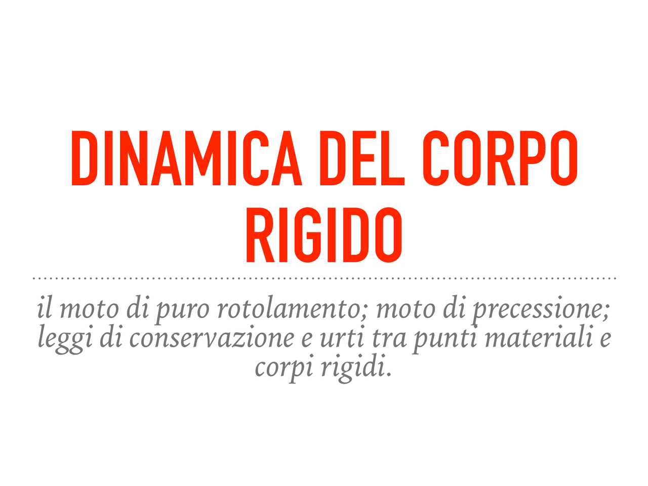 Dinamica del corpo rigido - Docsity