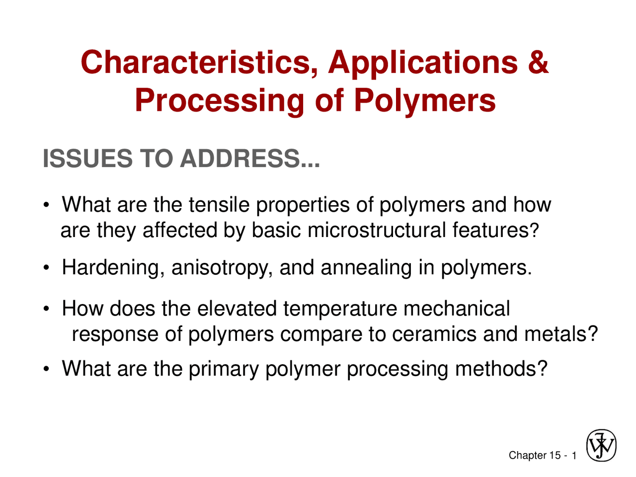 Ch 15 Application And Processing Of Polymers 1 Docsity