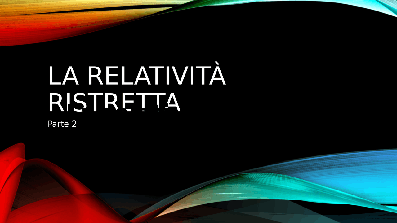 La Relatività Ristretta Docsity