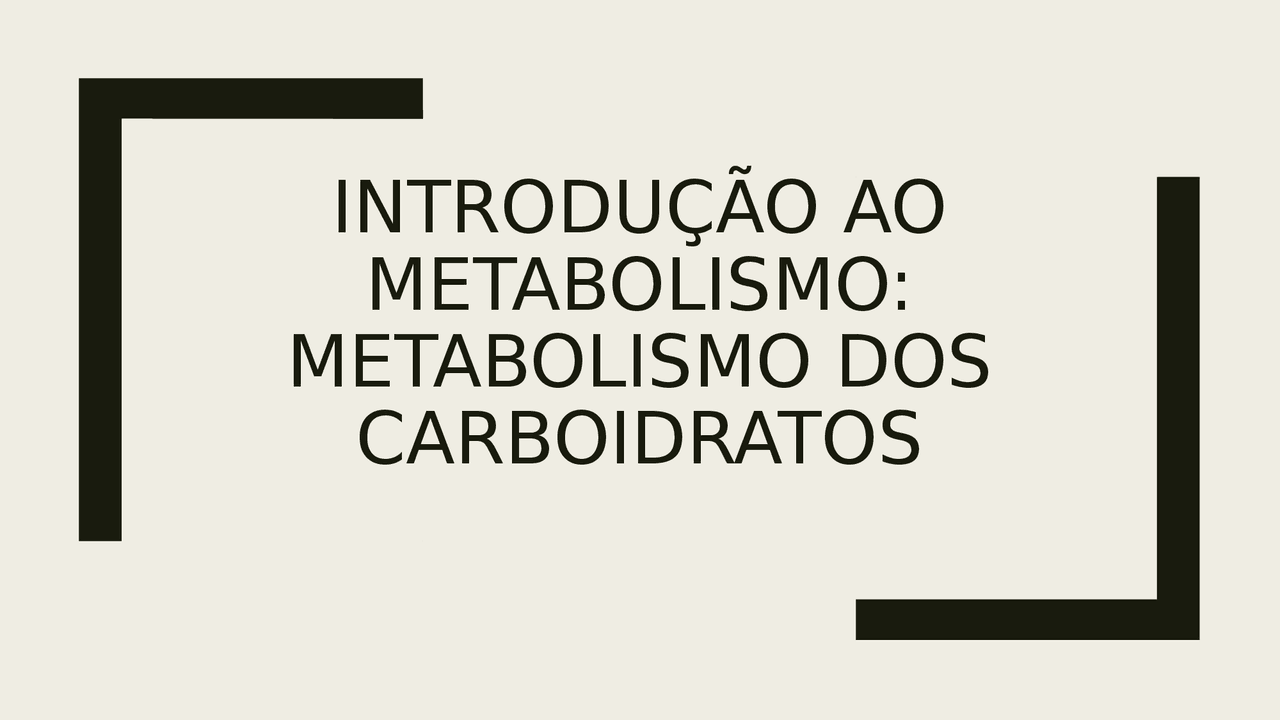 Metabolismo Dos Carboidratos Slides Bioquímica Docsity