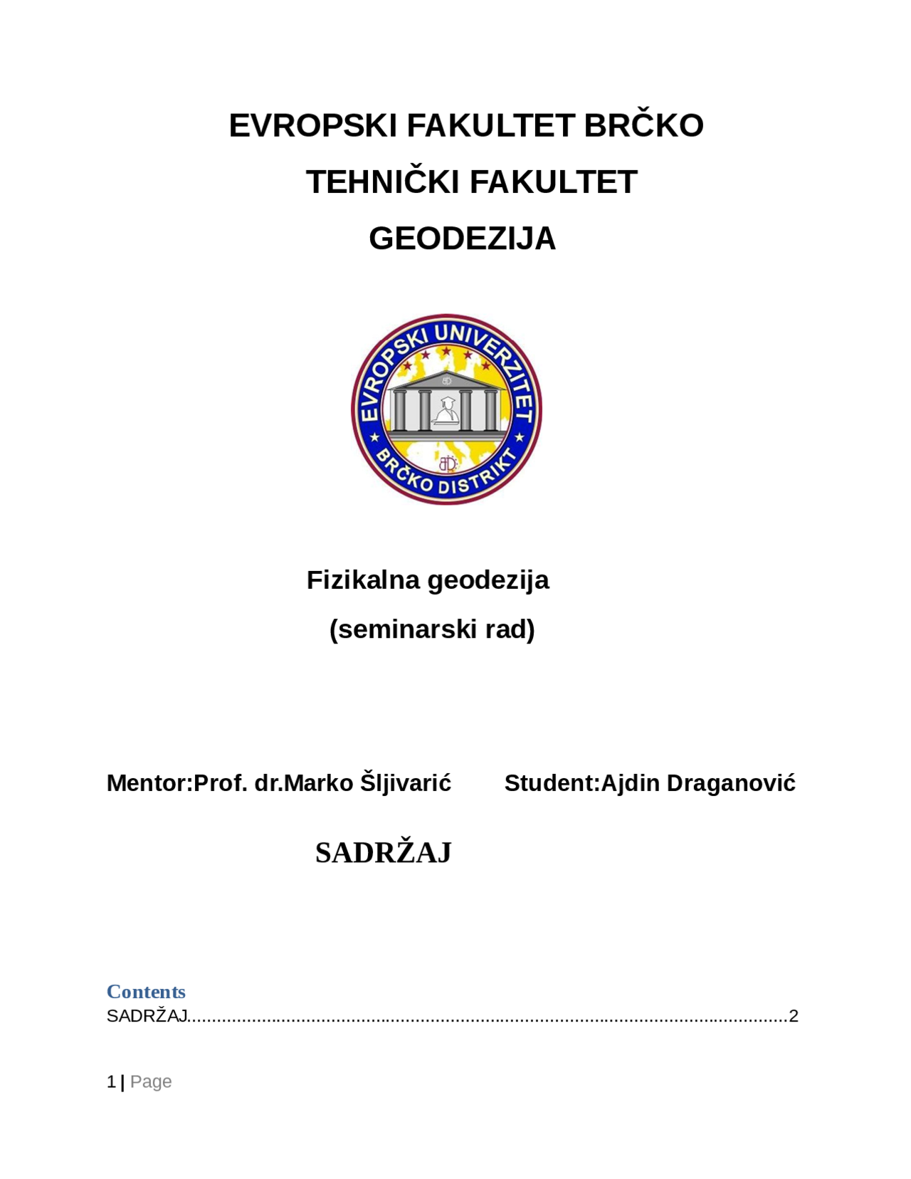 Fizikalna geodezija: teorija zemljinog polja sile teže, nivo plohe ...