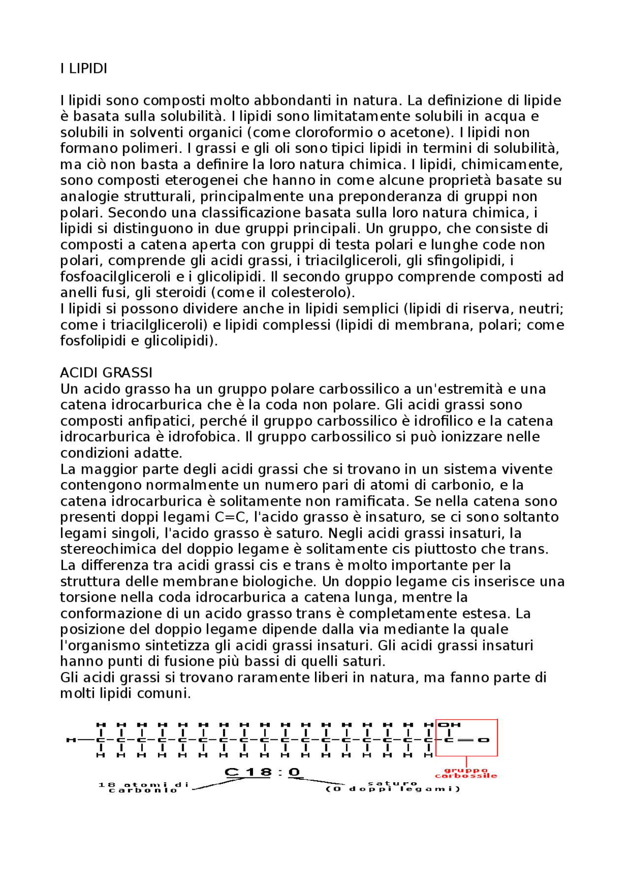 Lipidi Generalità Acidi Grassi Triacilgliceroli Fosfolipidi