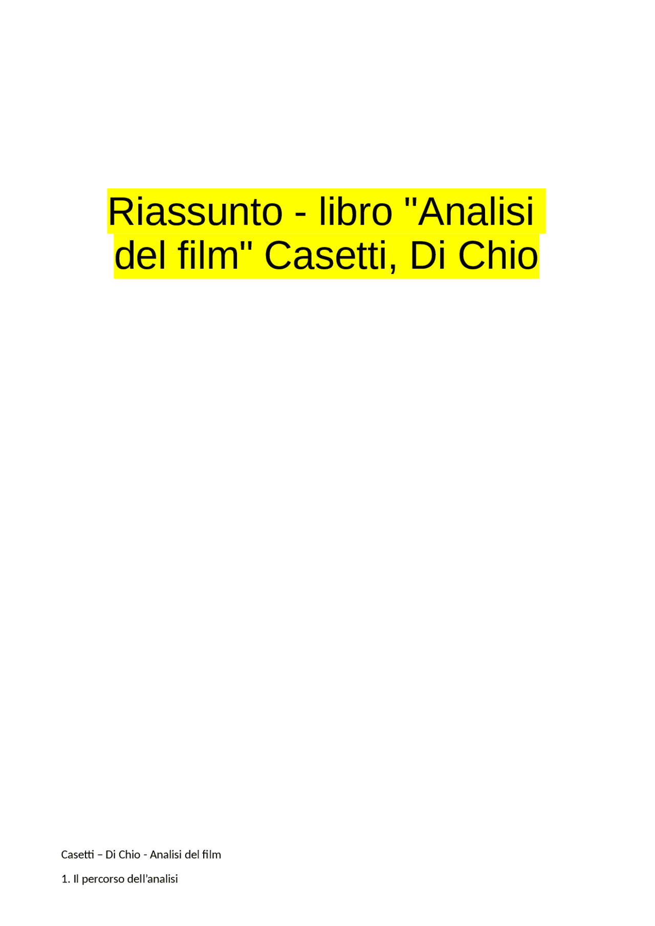 Analisi del film casetti-di chio | Appunti di Storia E Critica Del ...