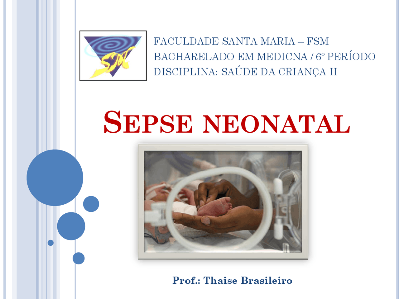 Sepse neonatal Sepse neonatal | Resumos Neonatologia | Docsity