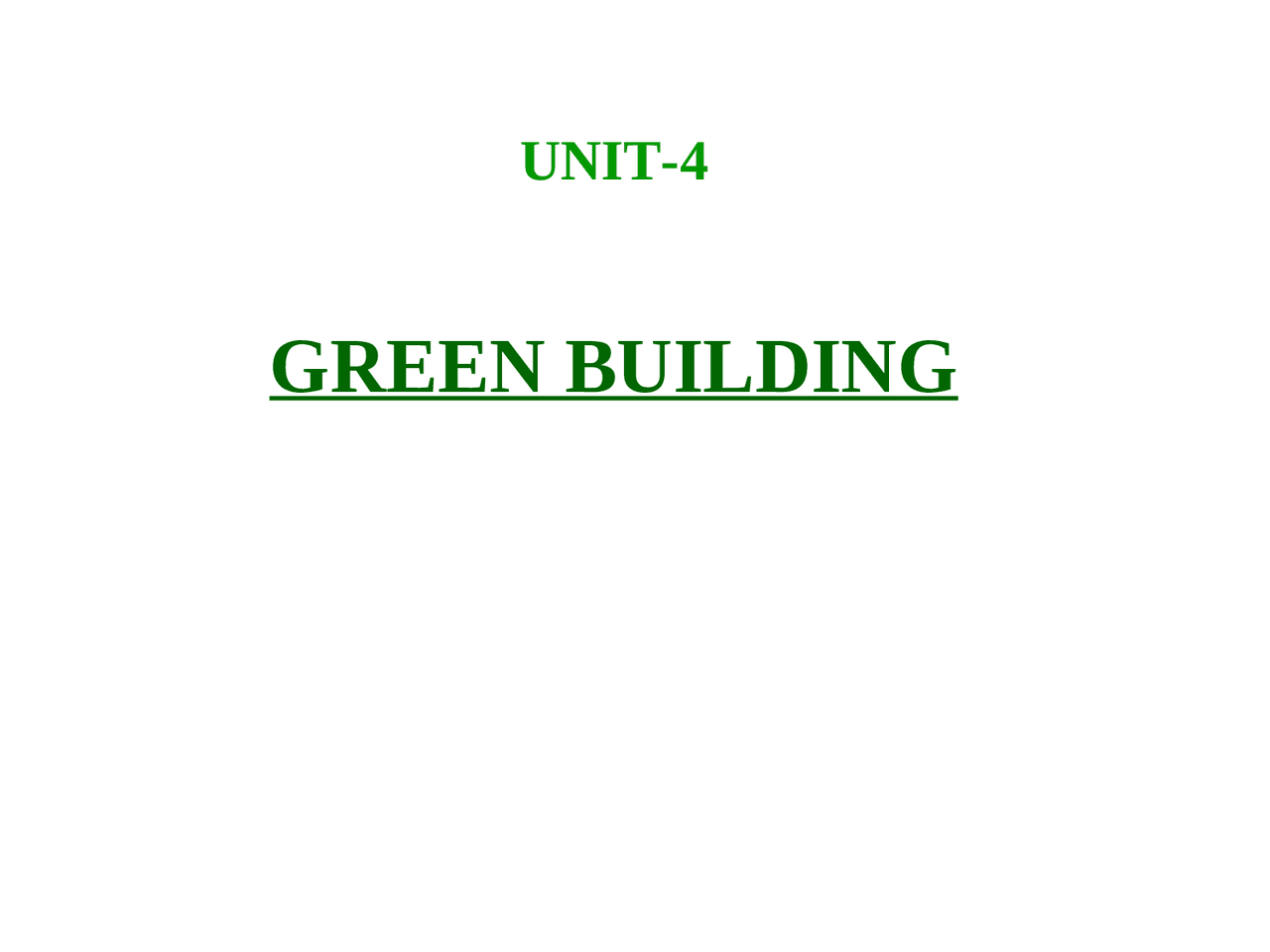 Green Building Types Objective Materials Lecture Notes Environmental