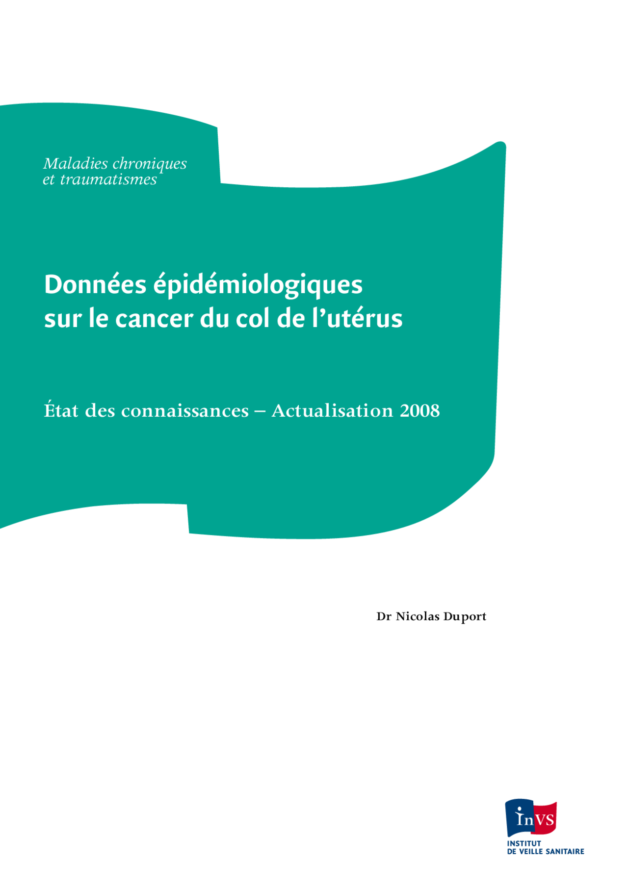 Données épidémiologiques sur le cancer du col de l'utérus | Lectures ...