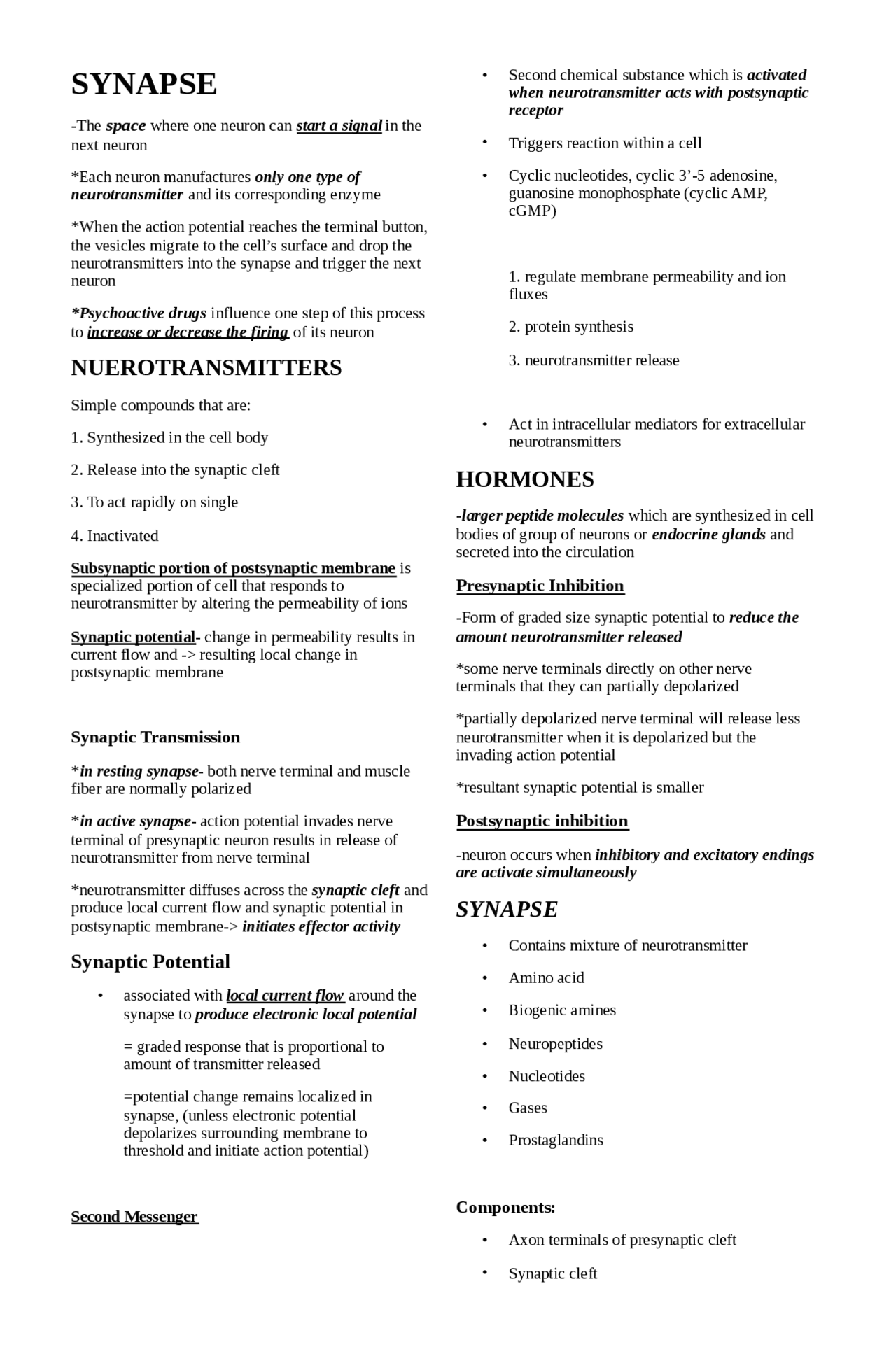 Synapse, NUEROTRANSMITTERS, Synaptic Transmission, HORMONES - Docsity