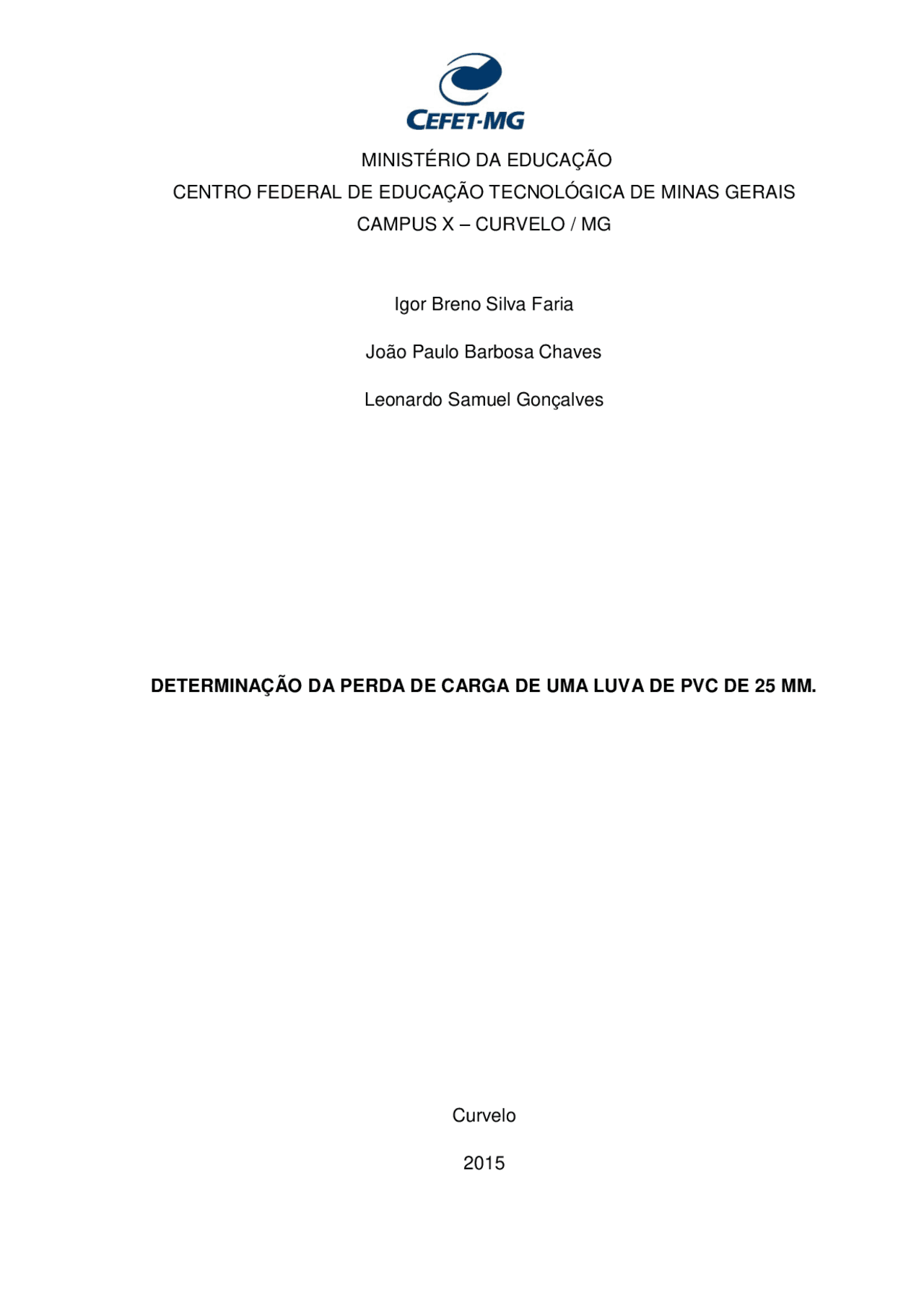 DETERMINAÇÃO DA PERDA DE CARGA DE UMA LUVA DE PVC DE 25 MM - Docsity