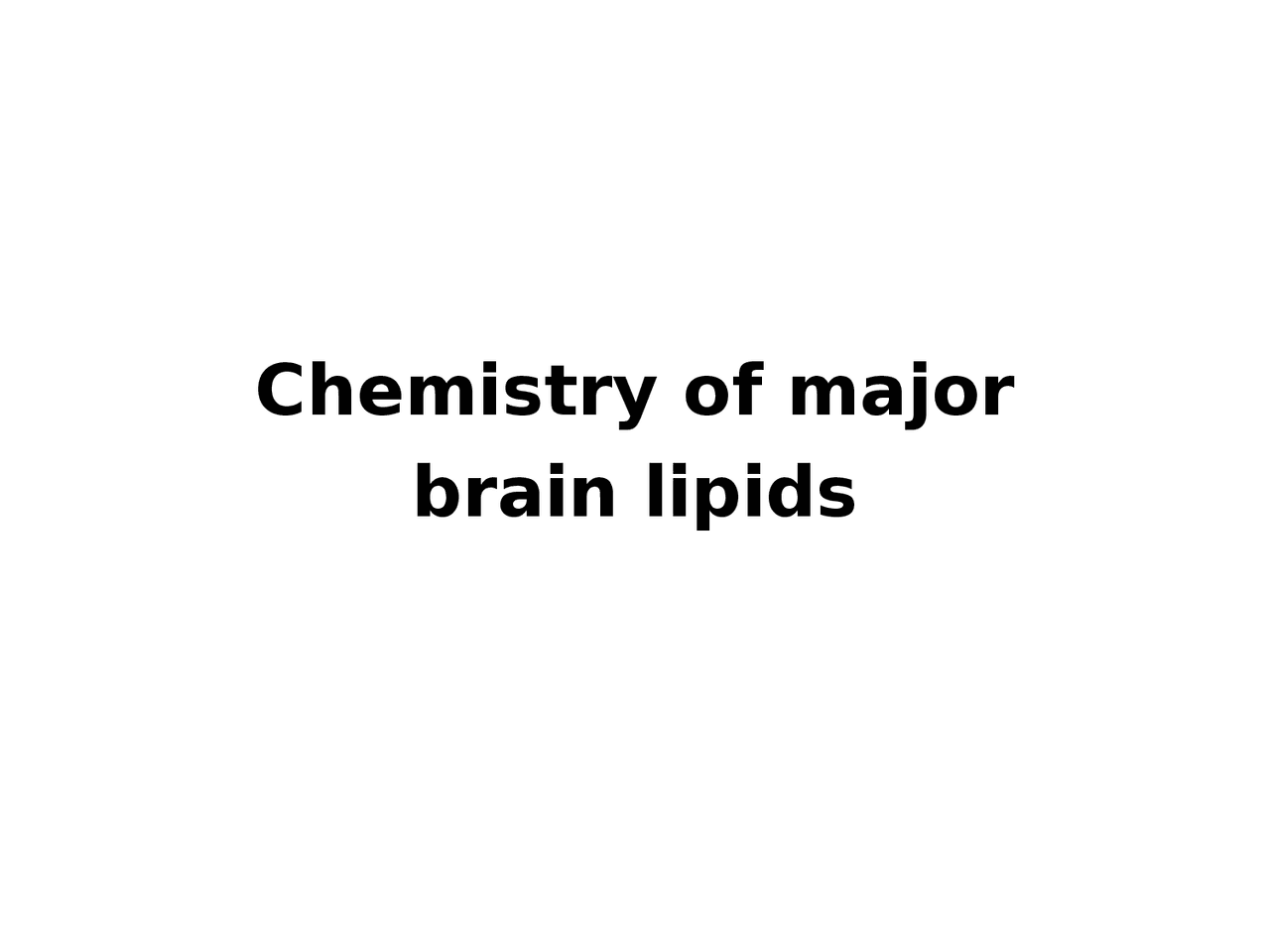 Brain lipids importance | Lecture notes Biochemistry | Docsity