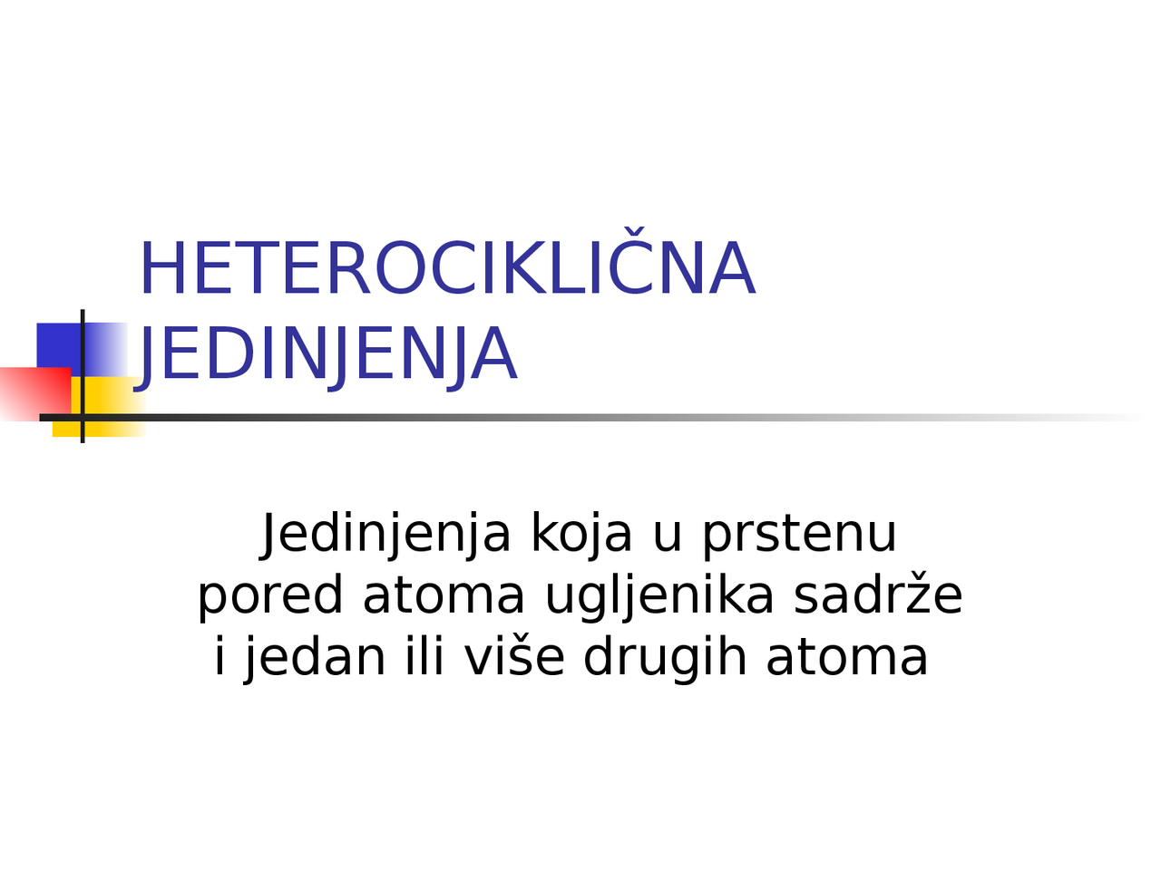 Heterociklicna jedinjenja | Skripte' predlog Hemija - Docsity