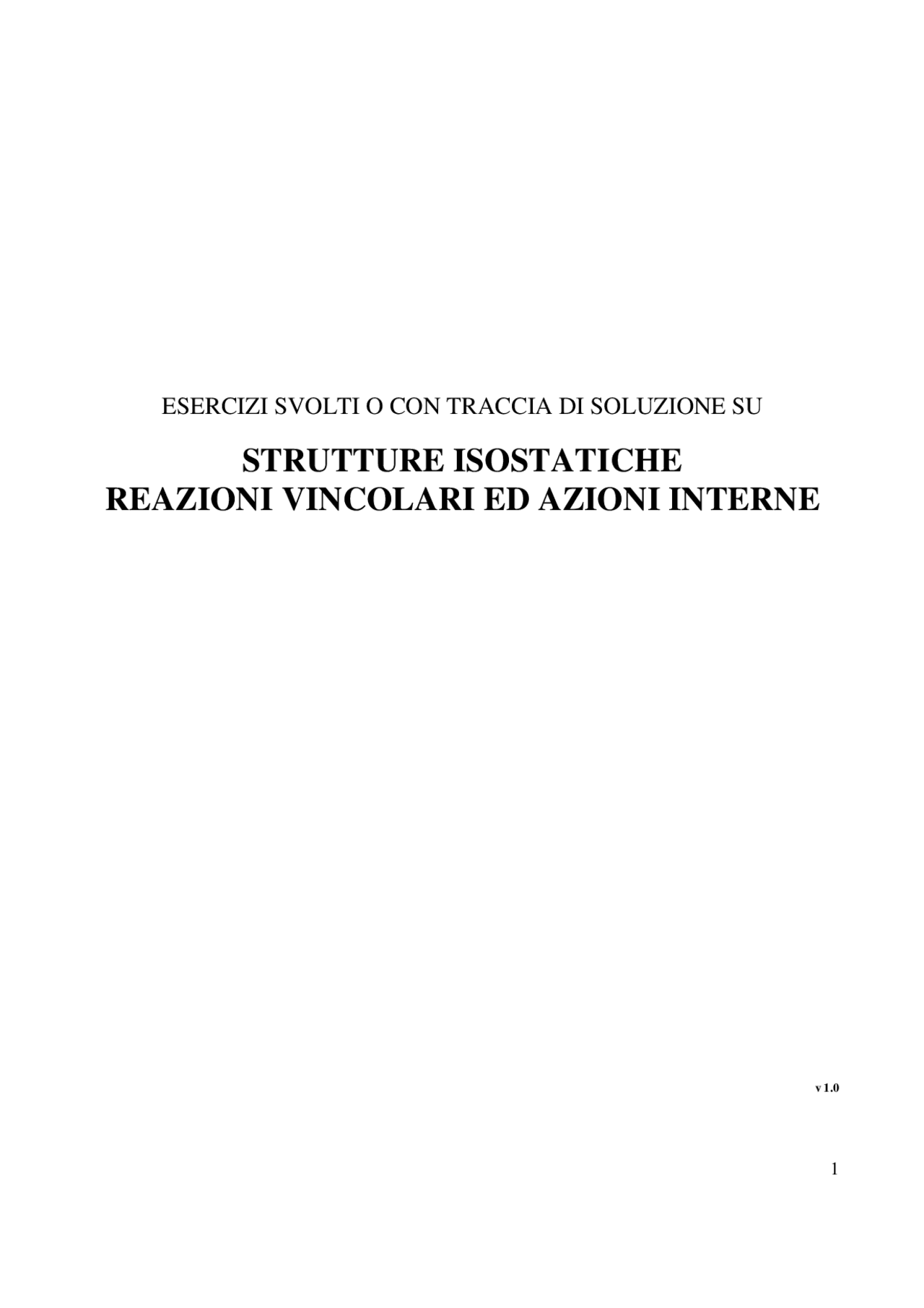Esercizi Svolti Su Strutture Isostatiche Reazioni Vincolari Ed Azioni