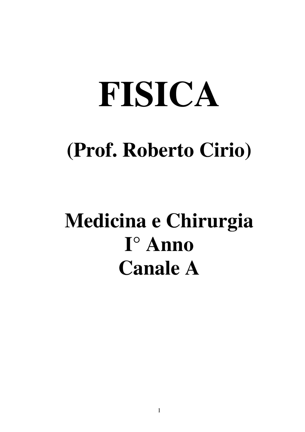 Dispense Di Fisica Corso Del Primo Anno Di Medicina Ctf E Farmacia