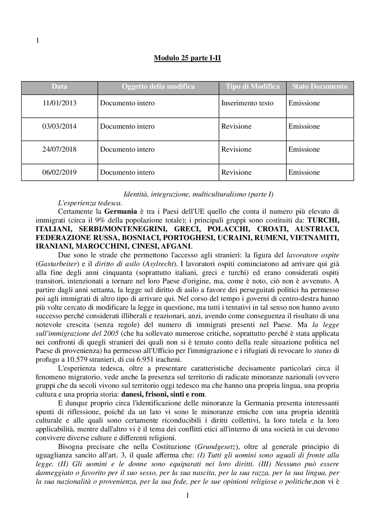 Lezione 25 - Identità, integrazione e Multiculturalismo Parte I ...