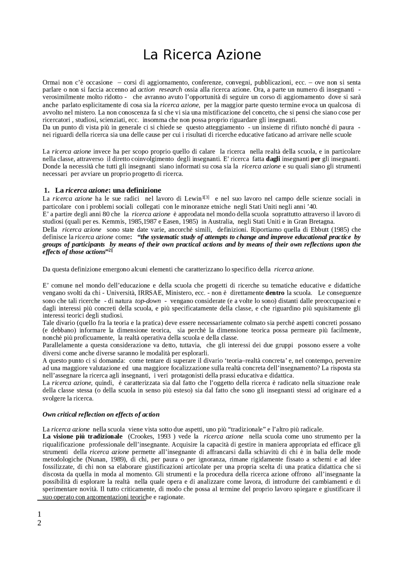 Pedagogia Generale Ricerca Azione, il fatto di interagire e di fare nel ...
