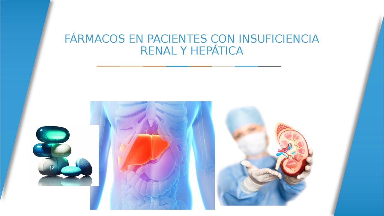Fármacos En Pacientes Con Insuficiencia Renal Y Hepática Diapositivas