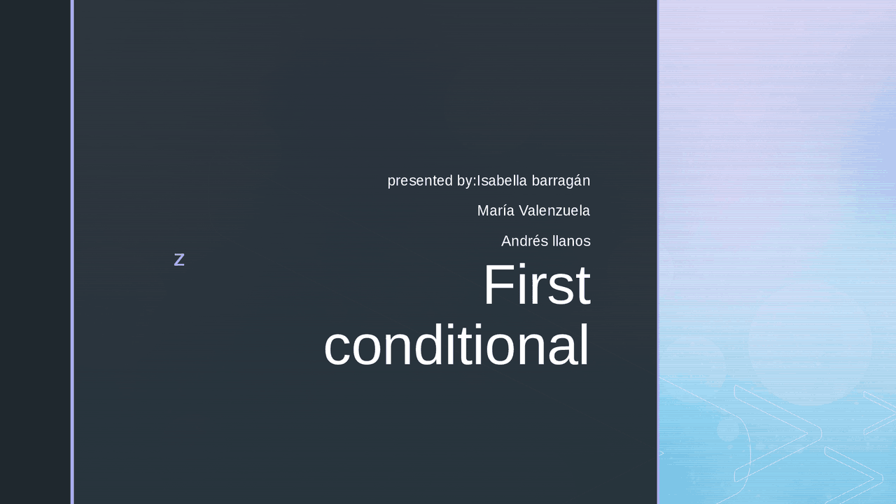 First conditional.... - Docsity
