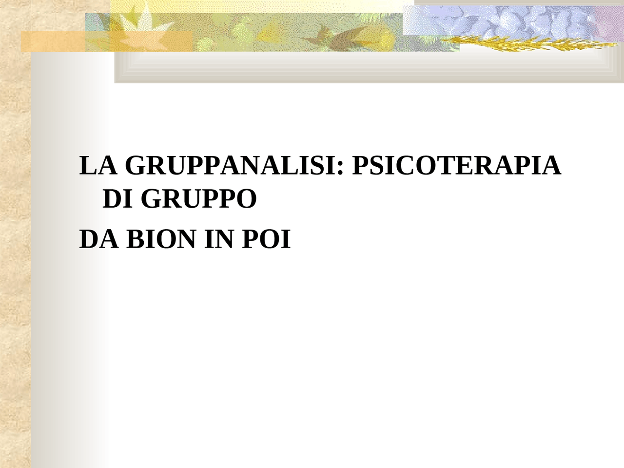 Alfred bion psicologo - Docsity