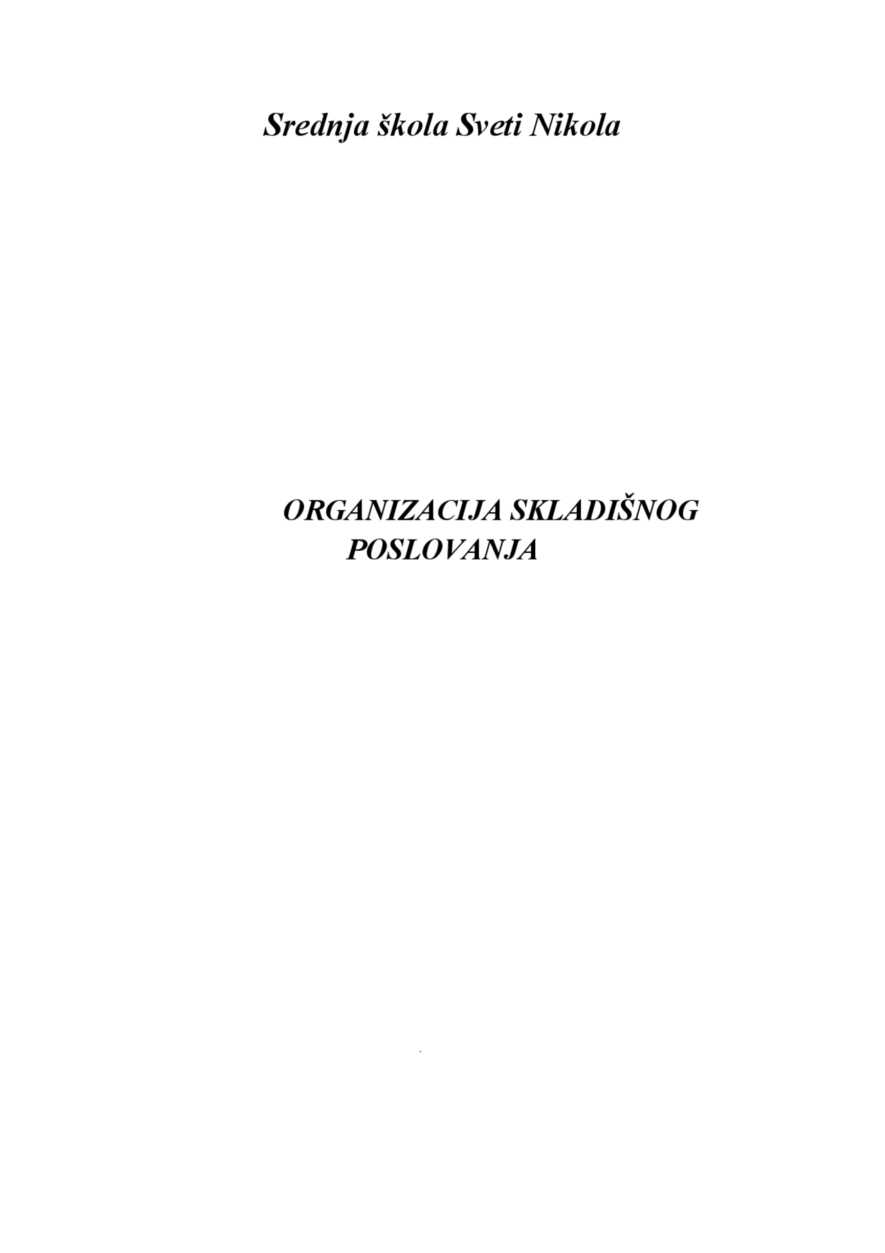 Organizacija skladišnog poslovanja | Vežbe' predlog Logistika | Docsity