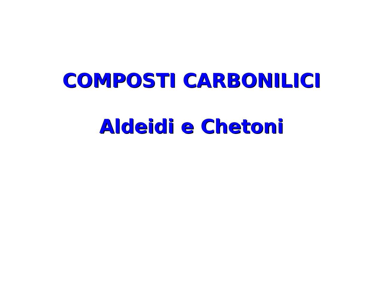 Aldeidi E Chetoni Analogie E Differenze Docsity