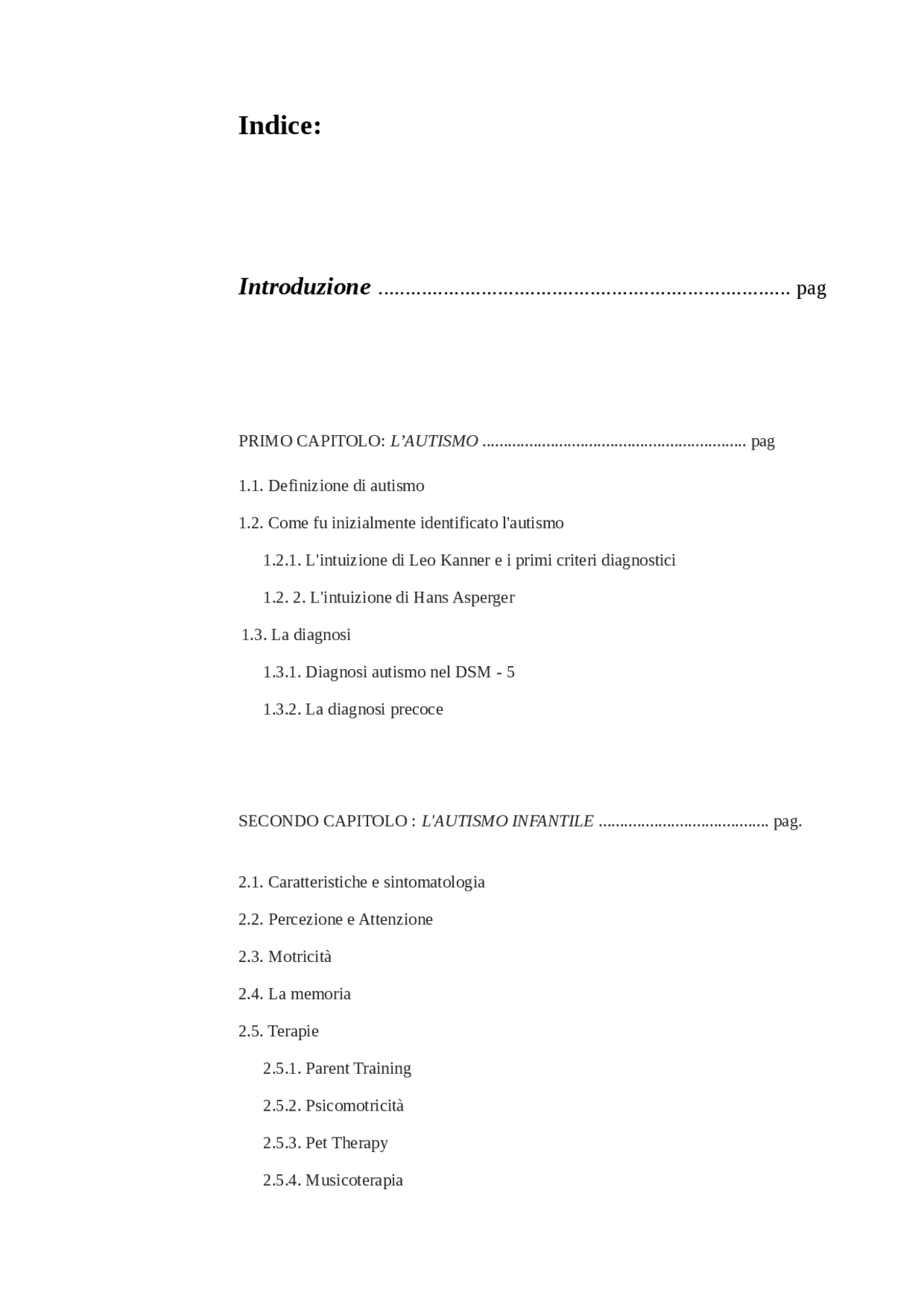Indice Tesi di Laurea sull'Autismo | Tesi di laurea di Pedagogia | Docsity