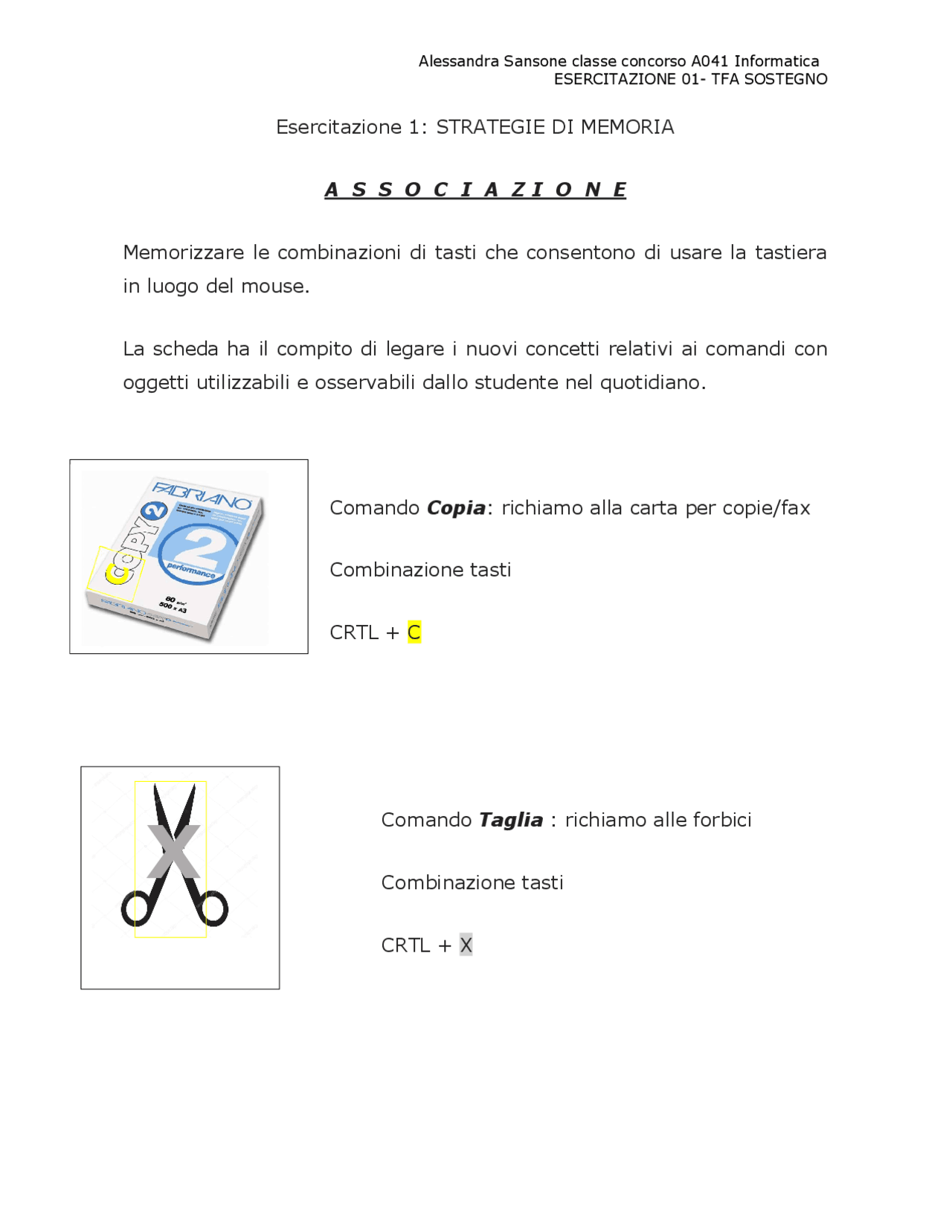 Esercitazione metacognizione | Esercizi di TFA Sostegno | Docsity
