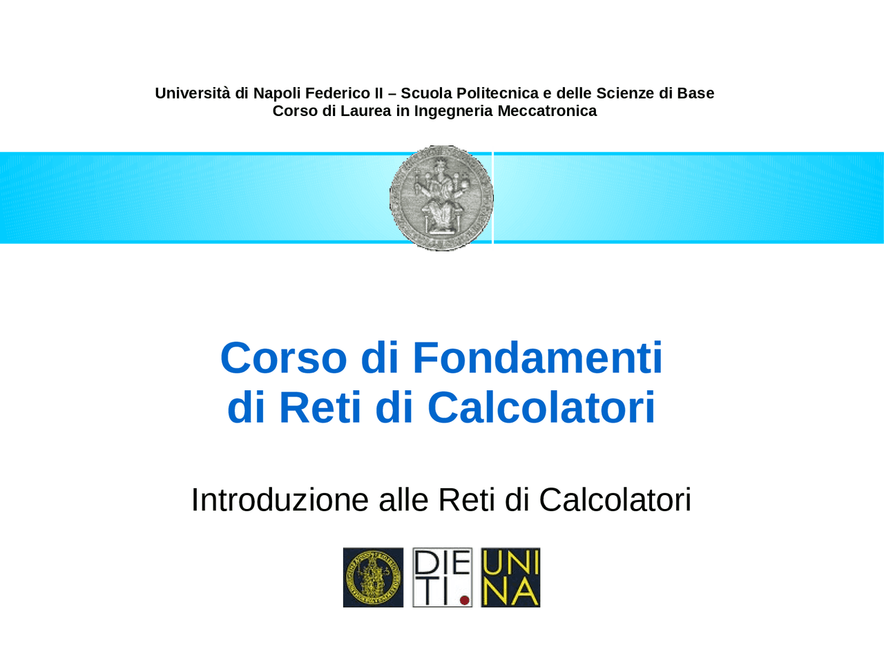 Introduzione Reti Di Calcolatori Ingegneria Docsity