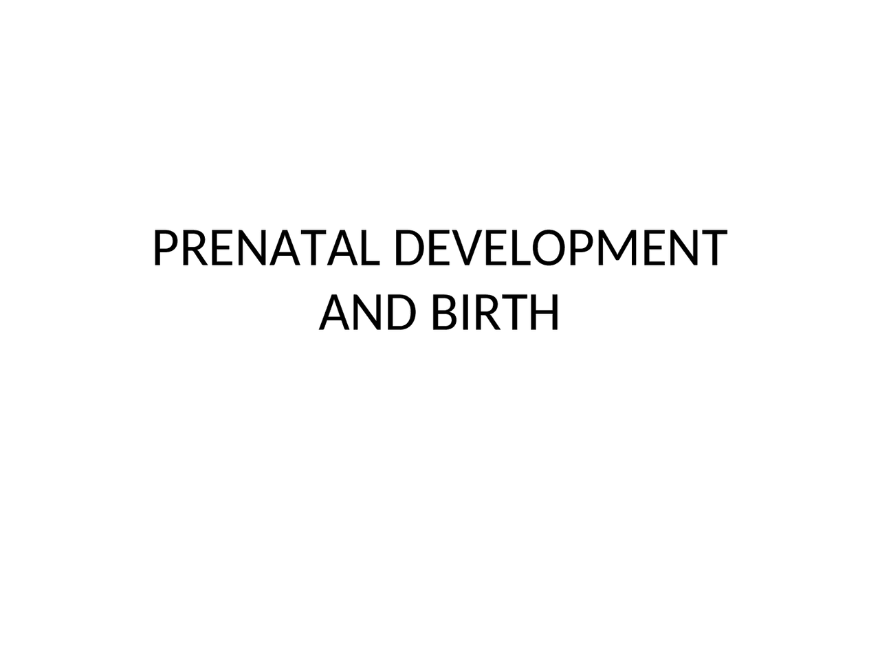 Developmental Psycholology Slides Lesson 3 Docsity