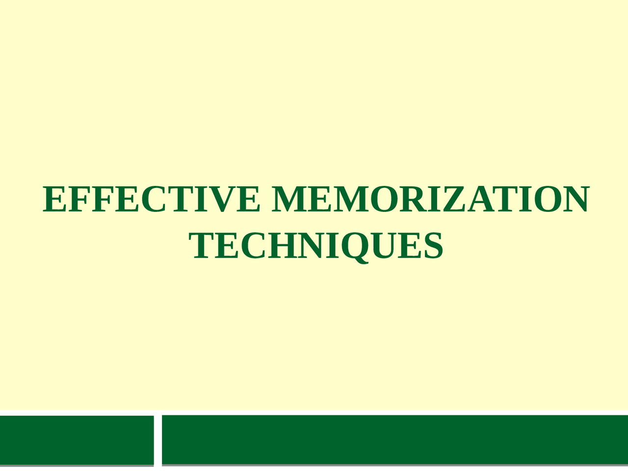 Effective Memorization Techniques - Docsity