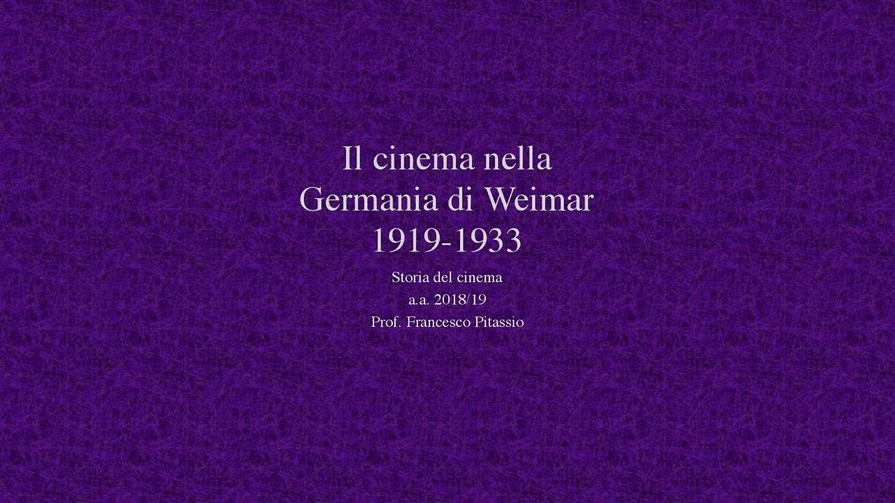 Il cinema tedesco di Weimar | Slide di Storia Del Cinema | Docsity