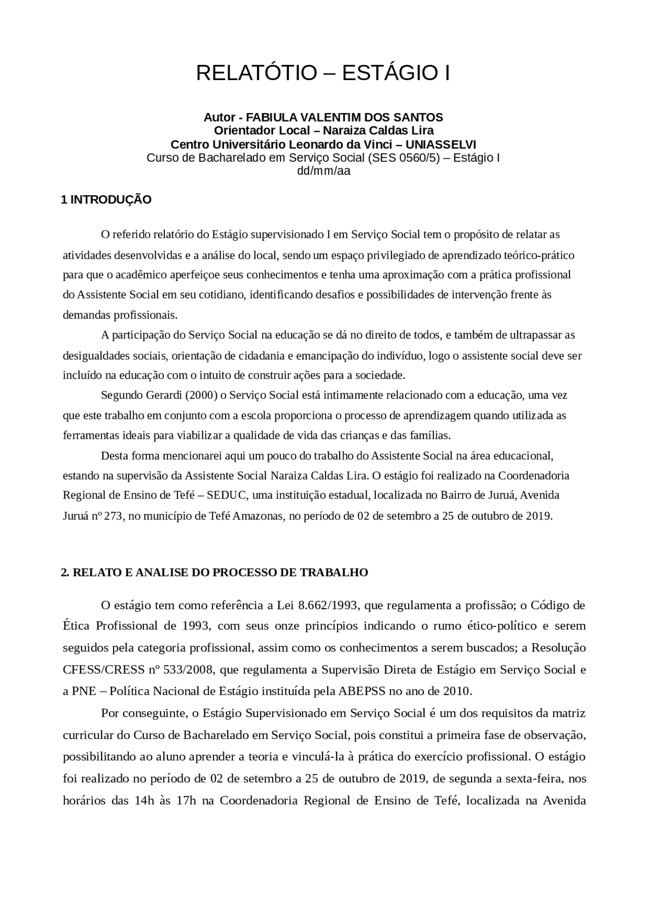 Estágio Supervisionado Em Serviço Social Na Educação Trabalhos