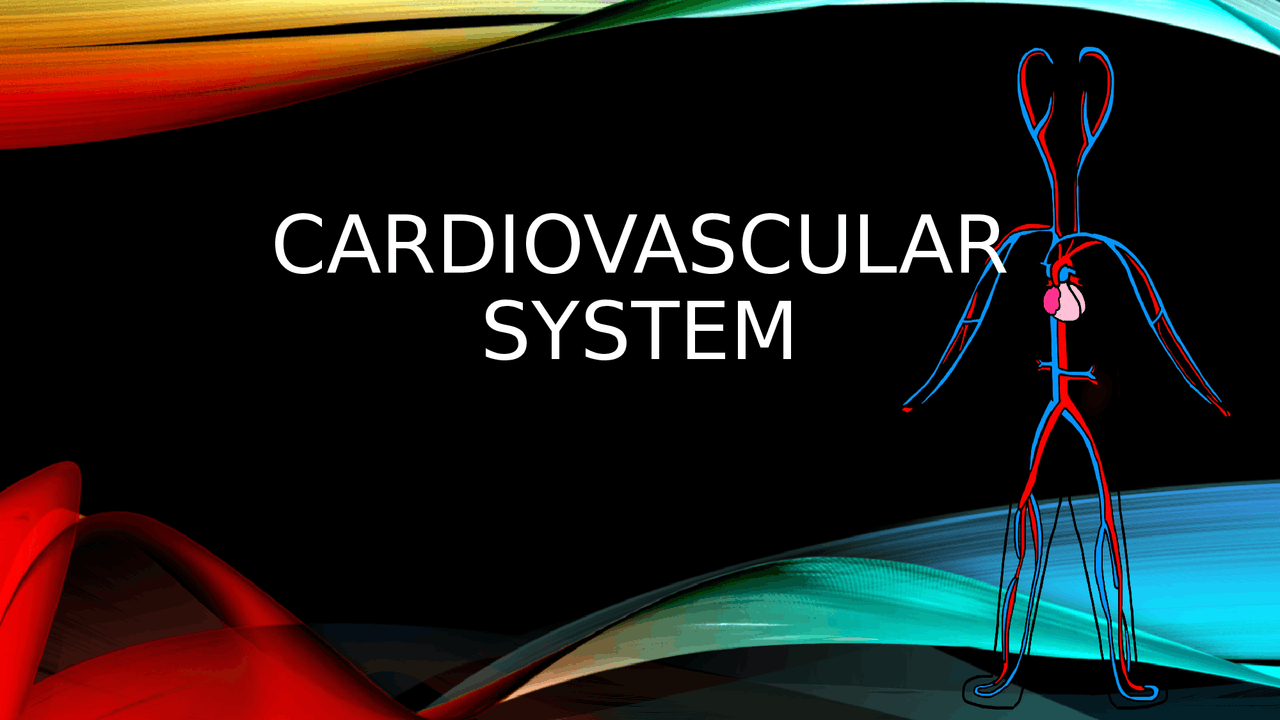 Circulatory and Cardiovascular System - Docsity