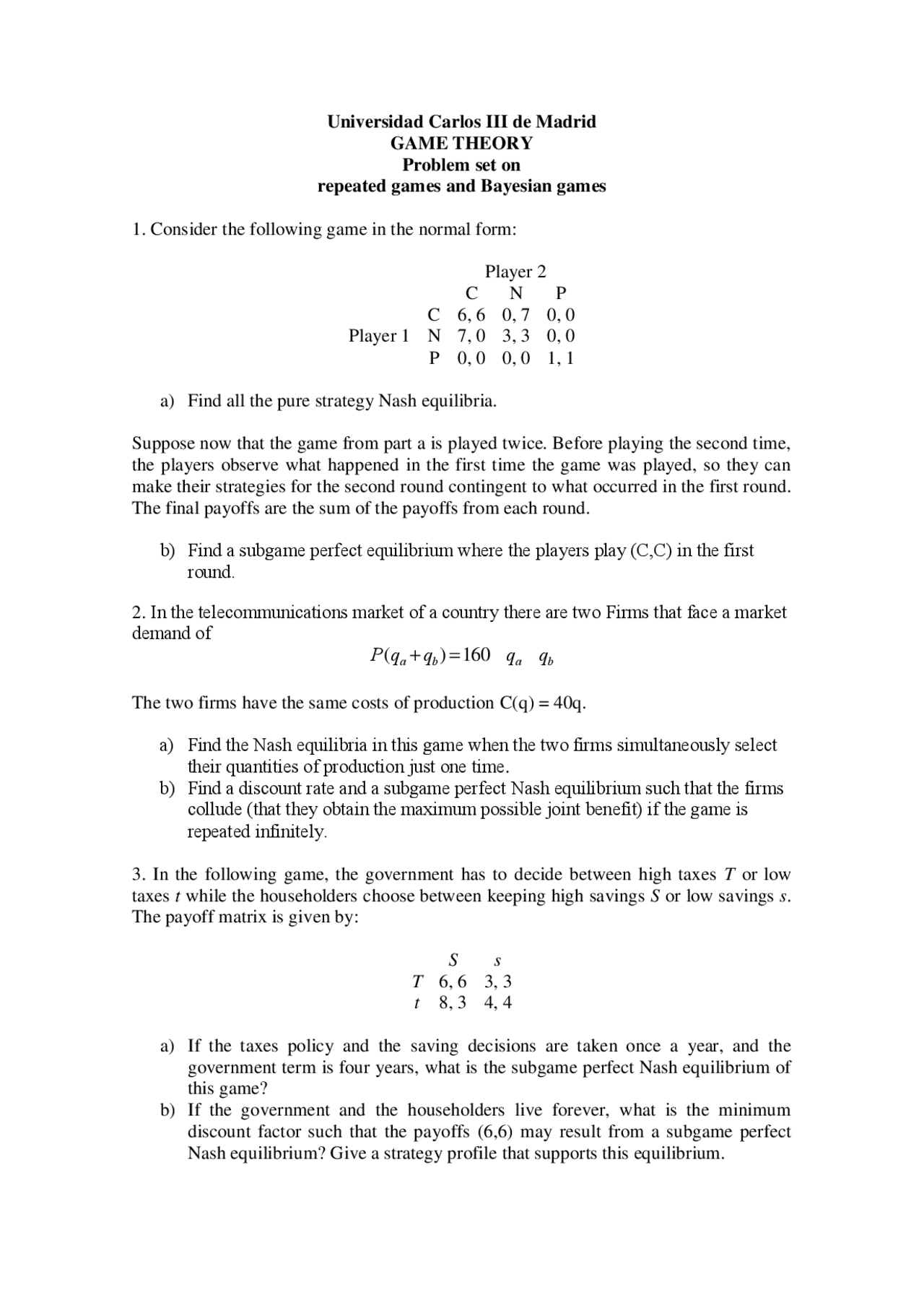 Problems Repeated And Bayesian Games Game Theory Docsity