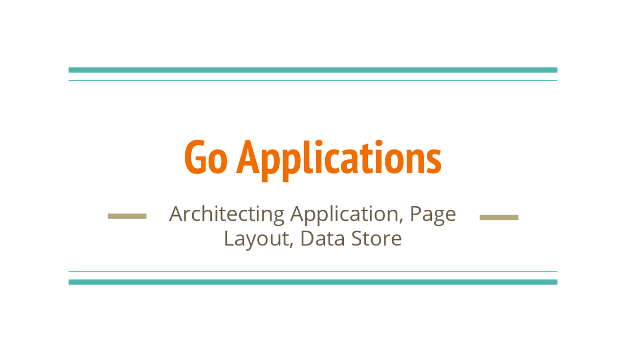 Golang Application Archtecture and Page Layout - Docsity
