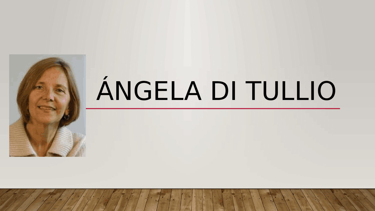 Presentación introductoria de Ángela di Tullio - Docsity