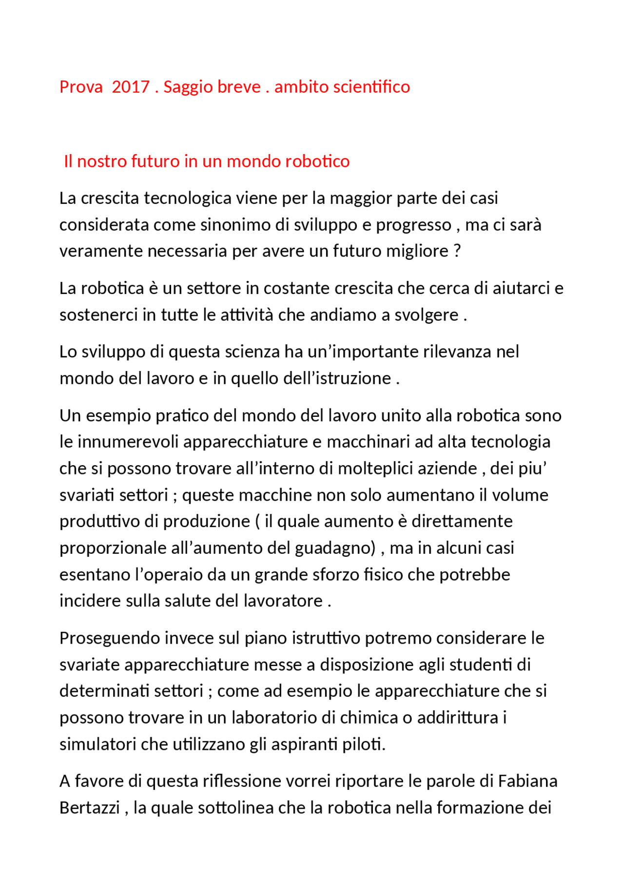 La Tecnologia e i suoi ambiti | Tesine di Maturità di Italiano - Docsity