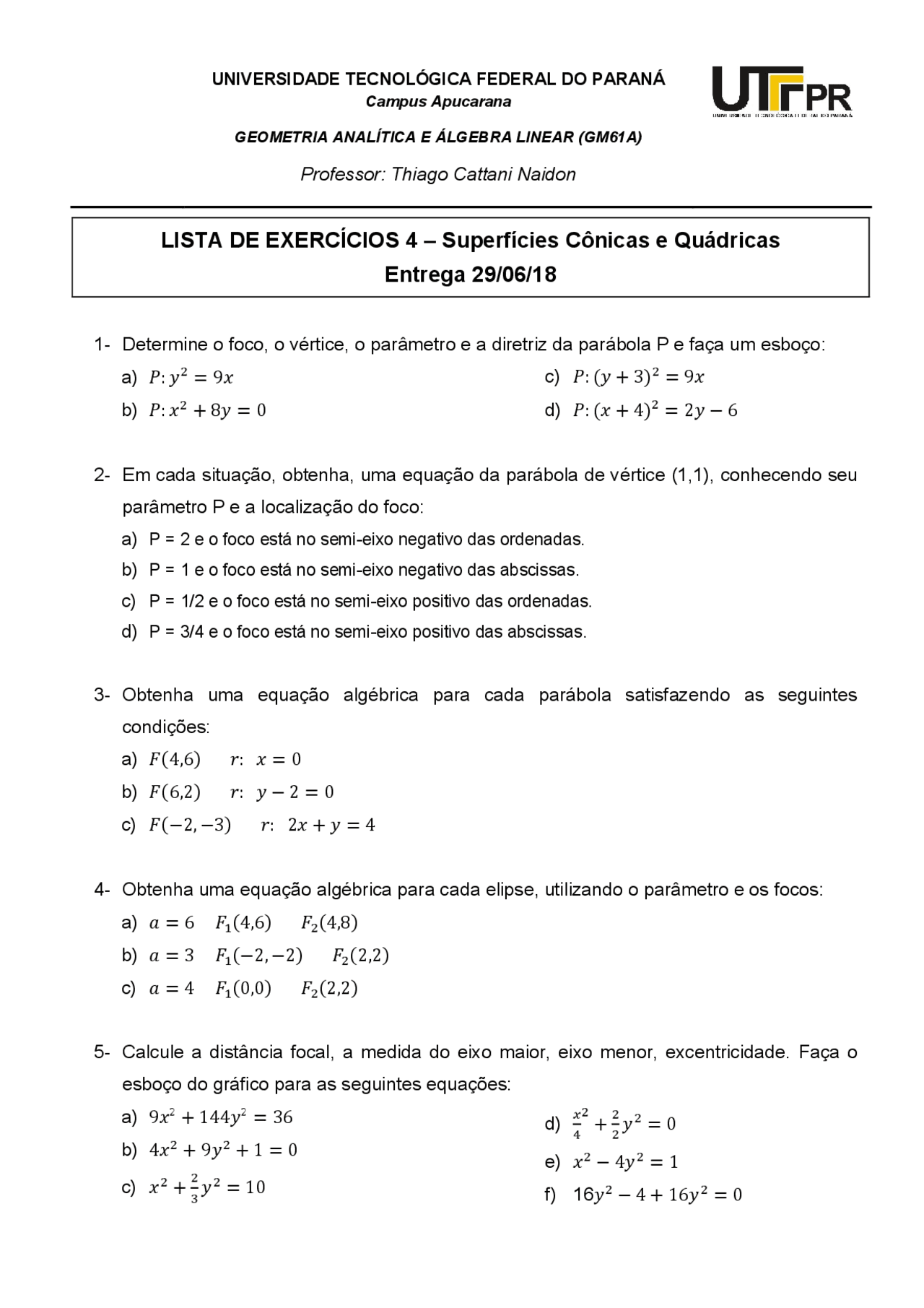 cônicas e quádricas lista de exercício de álgebra linear | Exercises Linear Algebra | Docsity