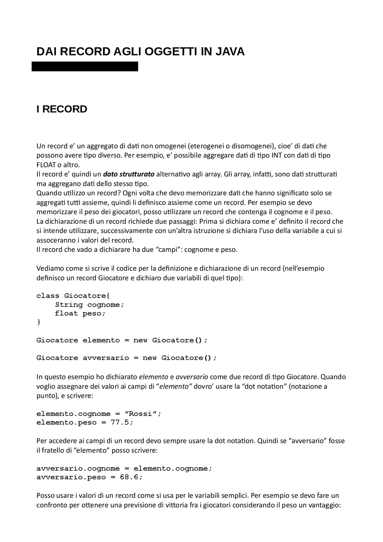 Programmazione: dai record agli oggetti in java | Dispense di ...