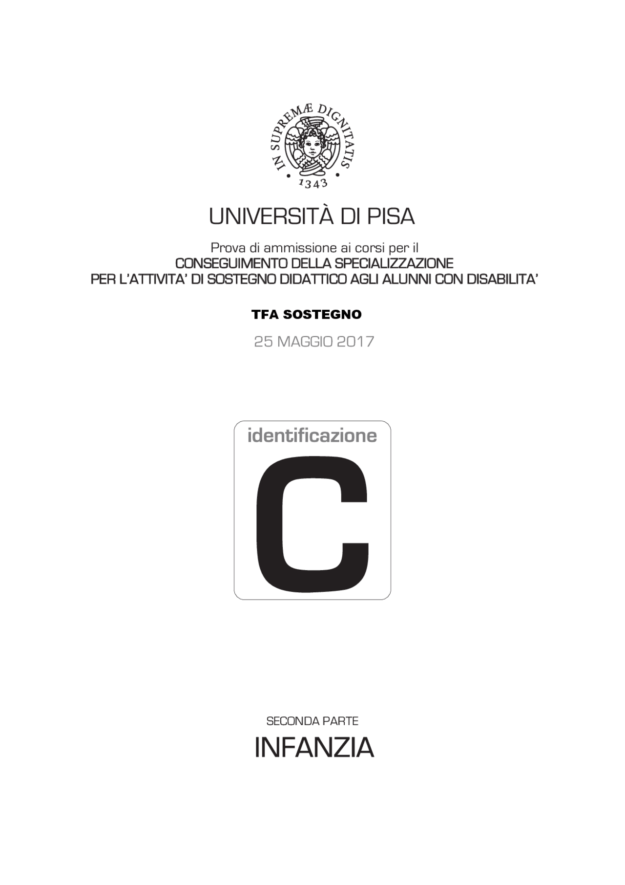 Prova Di Ammissione A Tfa Sostegno Infanzia C 2017 Unipi Docsity
