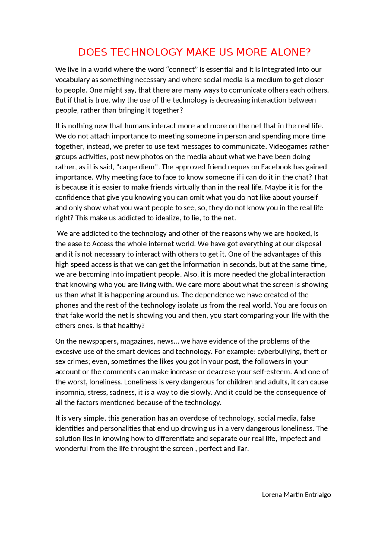 DOES THE TECHNOLOGY MAKE US MORE ALONE? - Docsity