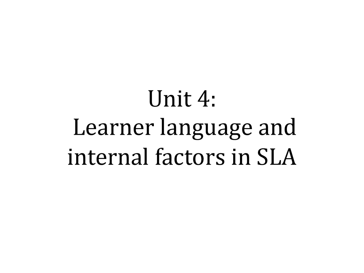 Acquisition Of English As A Foreign Language Unit 4 Docsity